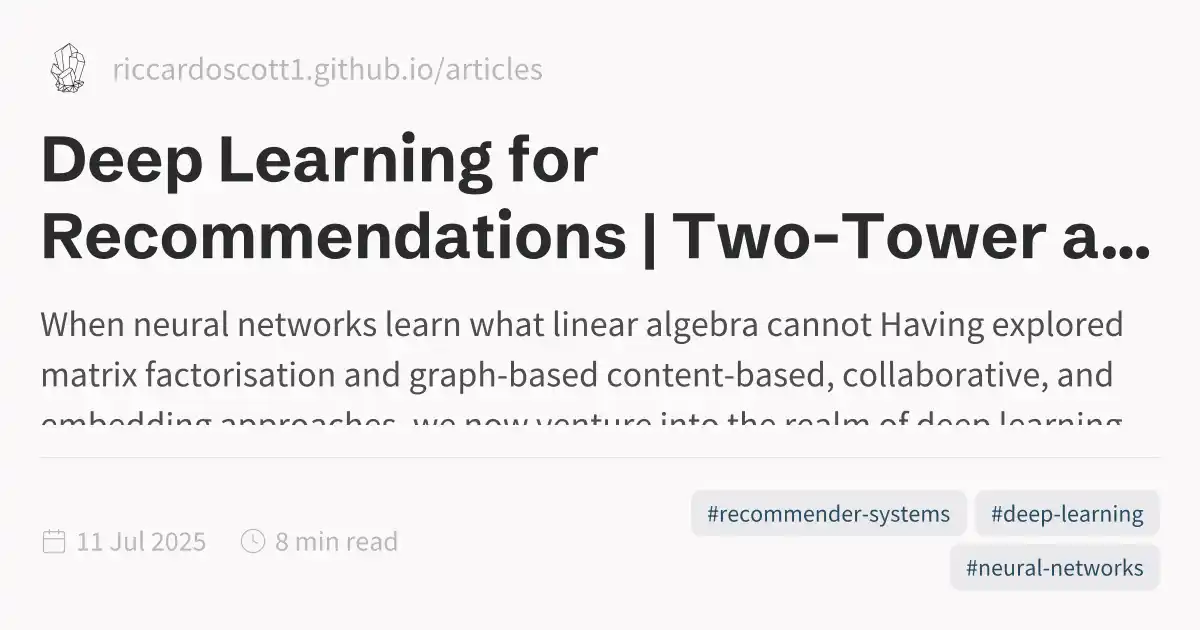Deep Learning for Recommendations | Two-Tower and Neural CF